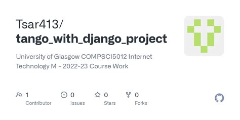 GitHub Tsar413 Tango With Django Project University Of Glasgow