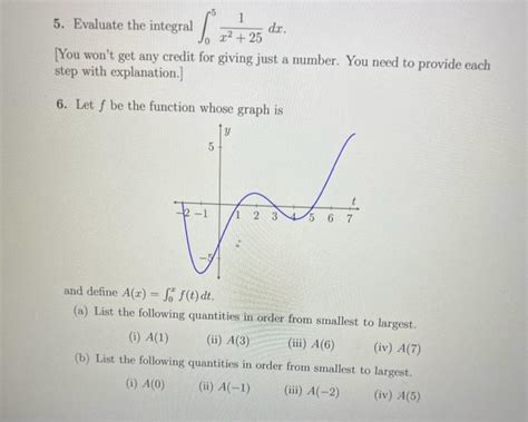 Solved 5 Evaluate The Integral ∫05x2251dx You Wont Get