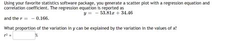 solved using your favorite statistics software package you