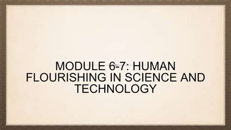 Science Technology And Society Modules 6 8 Pptpptx
