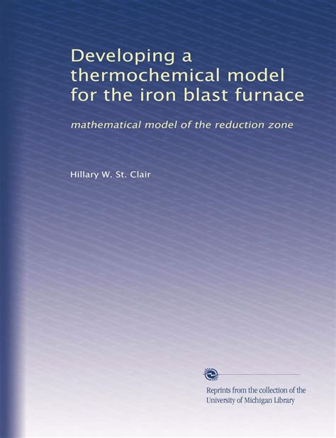 Buy Developing A Thermo Model For The Iron Blast Furnace Mathematical