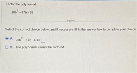 Solved Factor The Polynomial If The Polynomial Cannot Be Chegg