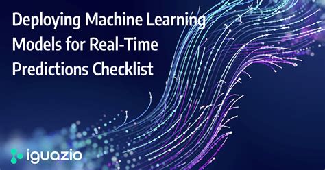 Deploying Ml Models For Real Time Predictions Checklist