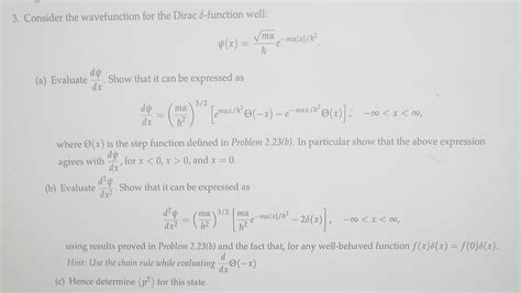 Solved 3 Consider The Wavefunction For The Dirac δ Function