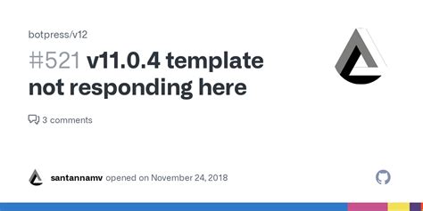 V1104 Template Not Responding Here · Issue 521 · Botpressv12 · Github