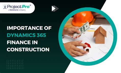 Driving Success In Construction With Dynamics 365 Finance