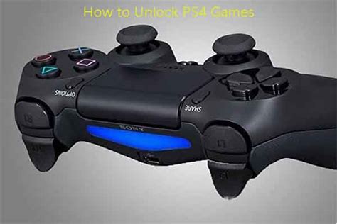 PS4 Games Locked Heres The Guide On How To Unlock PS4 Games