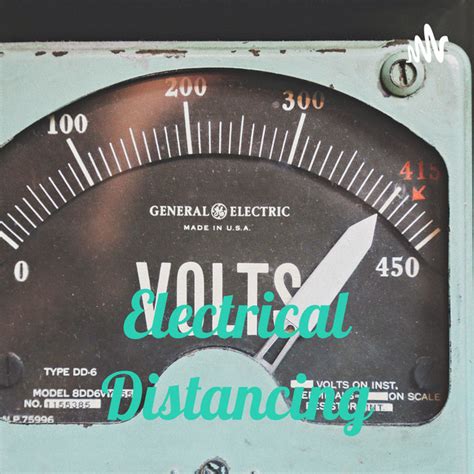 Electrical Distancing Podcast On Spotify