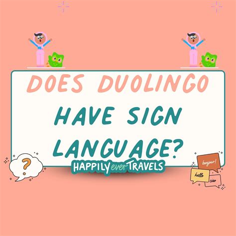 Does Duolingo Offer Sign Language Courses