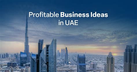 Top Profitable Business Ideas In The Uae For 2025 Offplan Dxb