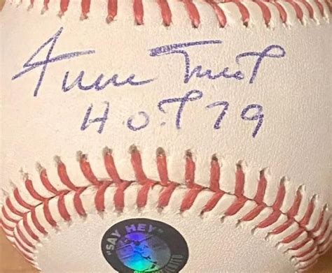 willie mays “say hey” authentication r autographassistance