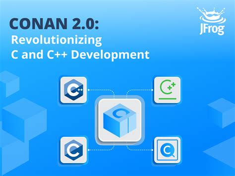 jfrog revolutionizes c c development with conan 2 0 advanced capabilities for building high