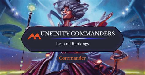 Rankings For All Unfinity Commanders Draftsim