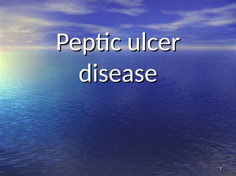 5 Topic Peptic Ulcers Of The Stomach And Duodenum Ppt