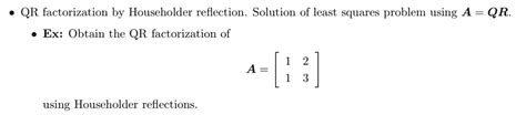 solved qr factorization by householder reflection solution of least