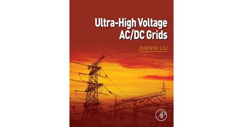 Ultra High Voltage Ac Dc Grids [book]