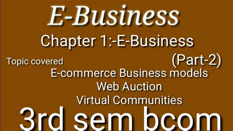 3rd Sem Bcom E Business 1st Chapter Part2 In Kannada Youtube