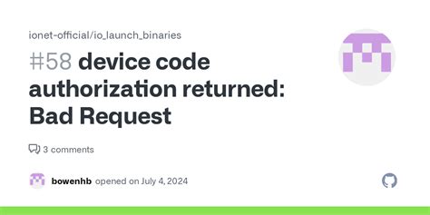 Device Code Authorization Returned Bad Request · Issue 58 · Ionet Officialiolaunchbinaries