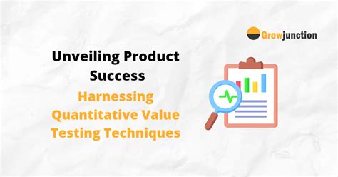 unlocking insights mastering quantitative value testing techniques for