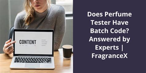 Does Perfume Tester Have Batch Code Answered By Experts Fragrancex