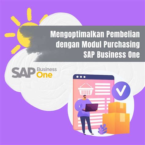 Optimizing Purchasing With Sap Business One Purchasing Module