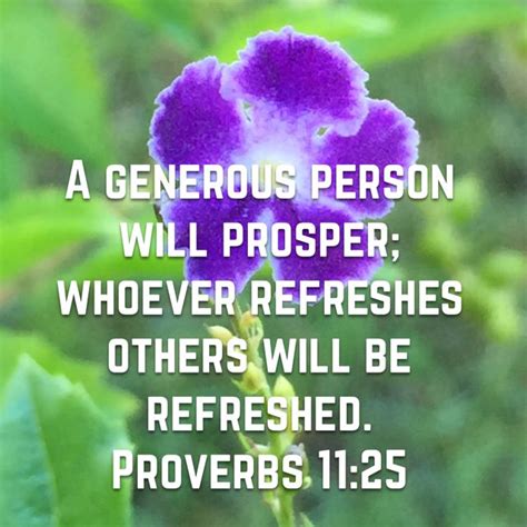 Proverbs 11 25 A Generous Person Will Prosper Whoever Refreshes Others