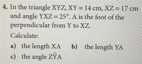 solved in the triangle xyz xy 14cm xz 17cm and angle yxz 25° a is