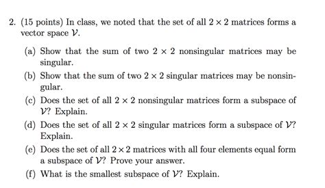 Solved 2 15 Points In Class We Noted That The Set Of All