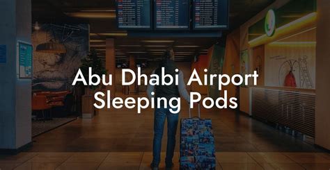 Abu Dhabi Airport Sleeping Lounge Price At Adrienne Maldonado Blog