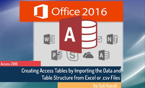 Microsoft Tutorial Creating Tables By Importing Data From Excel And Csv Files Kaceli