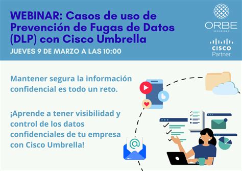 Webinar Casos De Uso De Prevención De Fuga De Datos Dlp Con Cisco