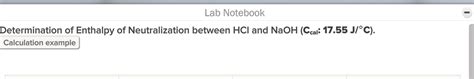 Solved Lab Notebook Determination Of Enthalpy Of Chegg