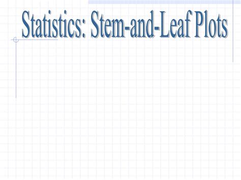 PPT Statistics Stem And Leaf Plots PowerPoint Presentation Free Download ID 3225306