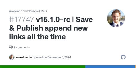 V1510 Rc Save And Publish Append New Links All The Time · Issue 17747 · Umbracoumbraco Cms