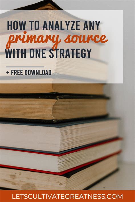 How To Analyze Primary Sources With This Simple Strategy Artofit