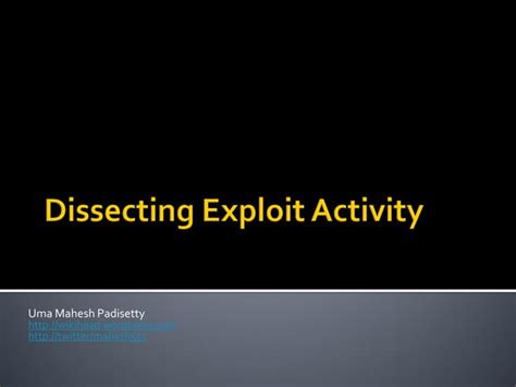 dissecting exploit activity ppt