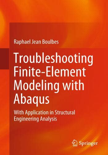 Troubleshooting Finite Element Modeling With Abaqus عالم الكتب