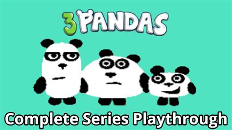 3 Pandas Complete Series Playthrough YouTube