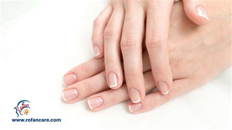 مقالات شكل الأظافر الصحية وكيفية الحفاظ عليها Rofancare