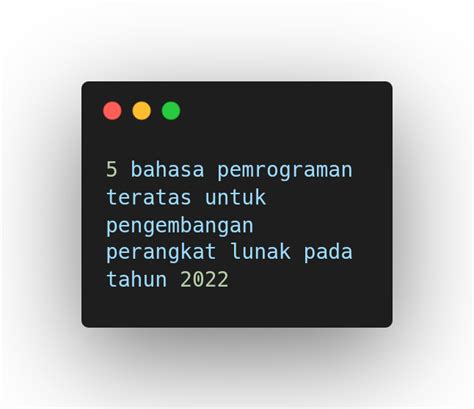 Bahasa Pemrograman Teratas Untuk Pengembangan Perangkat Lunak Pada Tahun Blog Gan Org