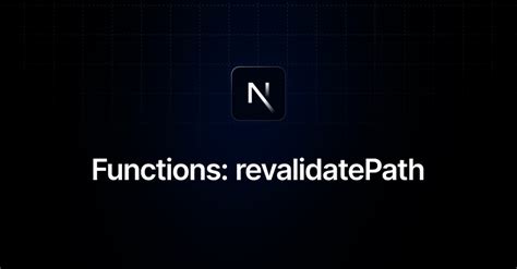 Functions Revalidatepath Nextjs