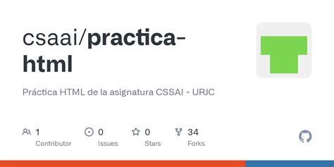 GitHub csaai practica html Práctica HTML de la asignatura CSSAI URJC