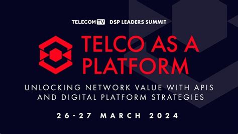 Telco As A Platform Summit Telecomtv