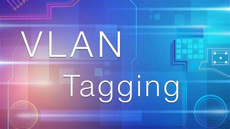 What Are The Different Vlan Frame Tagging Techniques At Marjorie