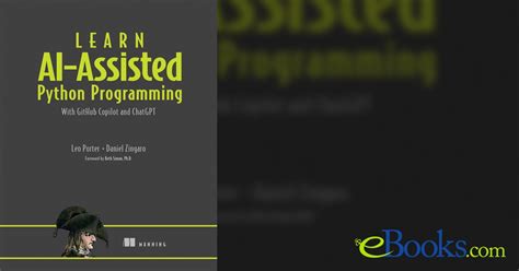 Learn Ai Assisted Python Programming By Leo Porter Ebook