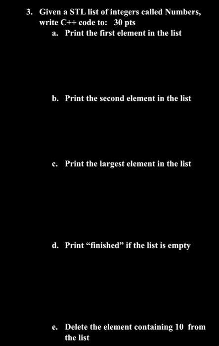Solved 3 Given A Stl List Of Integers Called Numbers Write