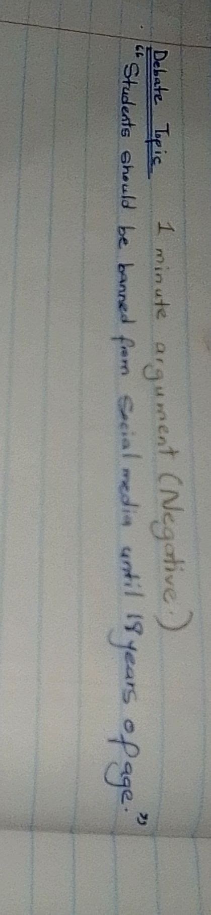 Debate Topic 1 Minute Argument Negative Studyx