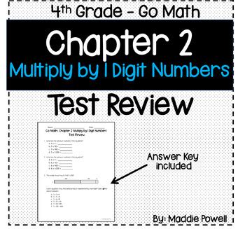 Go Math Chapter 2 Multiply By 1 Digit Numbers Test Review 4th Grade
