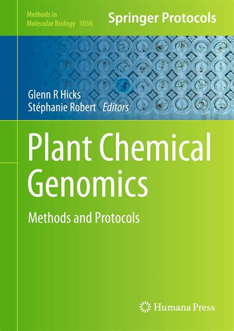 Plant Chemical Genomics Methods And Protocols Hicks Glenn R Robert Stéphanie 9781627035910