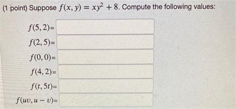 Solved Point Suppose F X Y Xy2 8 Compute The Following